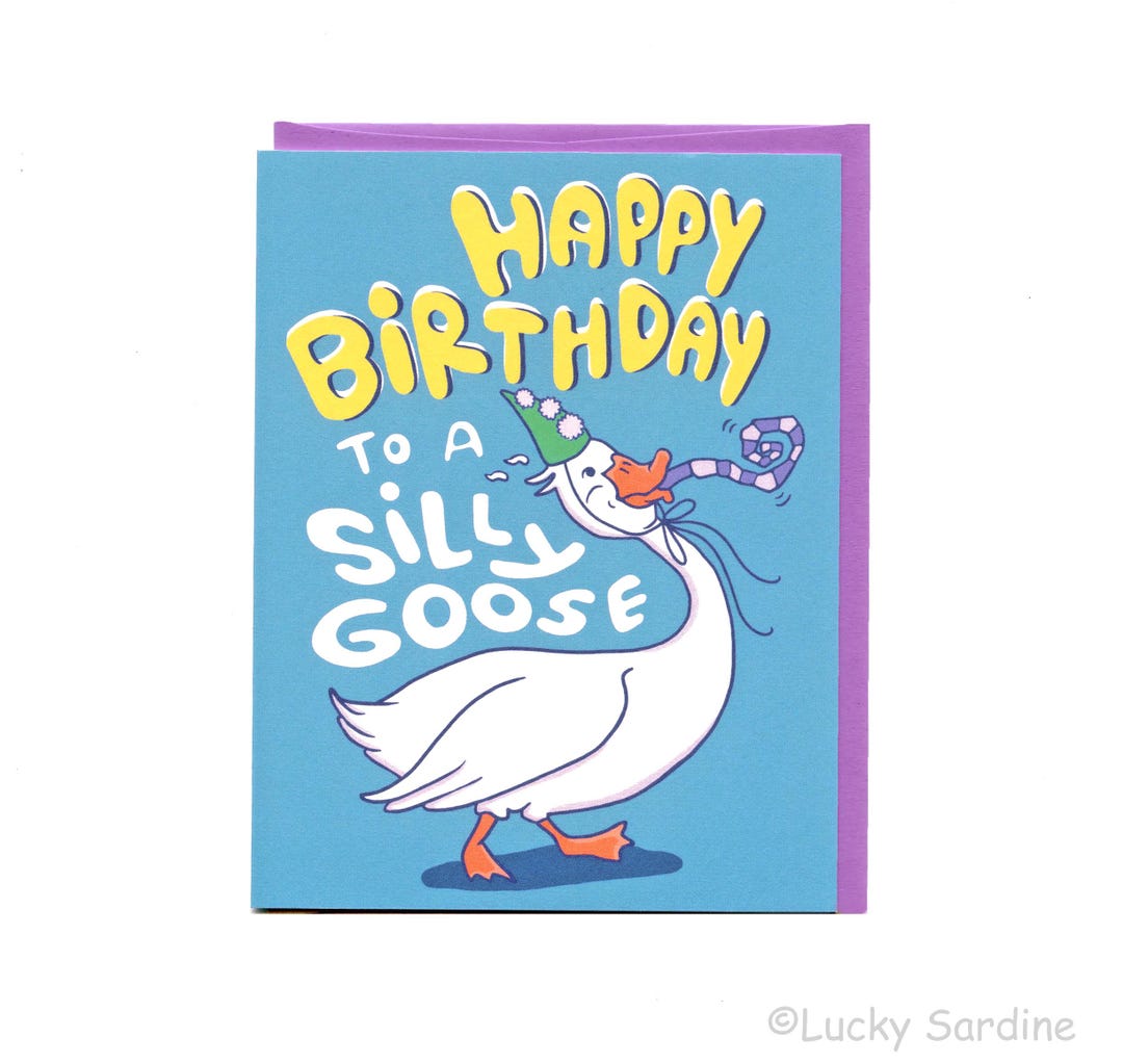 Silly Goose, Happy Birthday Card - Etsy