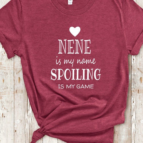 Nene Because Grandmother Funny Nene Shirt Gifts for Nene - Etsy