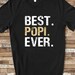 Best Popi Ever Shirt Popi Gift From Granddaughter Grandson Birthday ...
