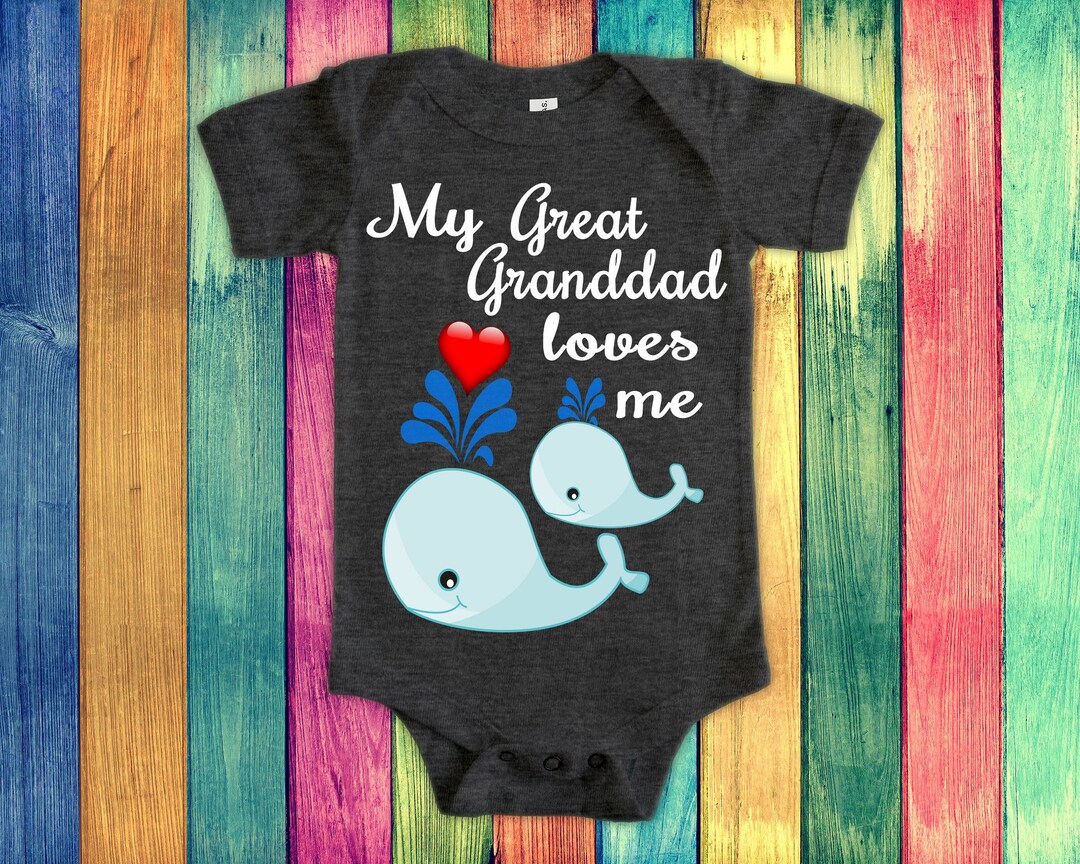 Great Granddad Loves Me Cute Great Grandpa Name Whale Baby Bodysuit ...
