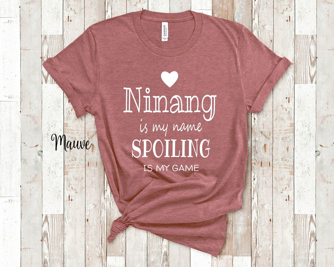 Ninang is My Name Tshirt Philippines Filipino Spanish Godmother Gift ...