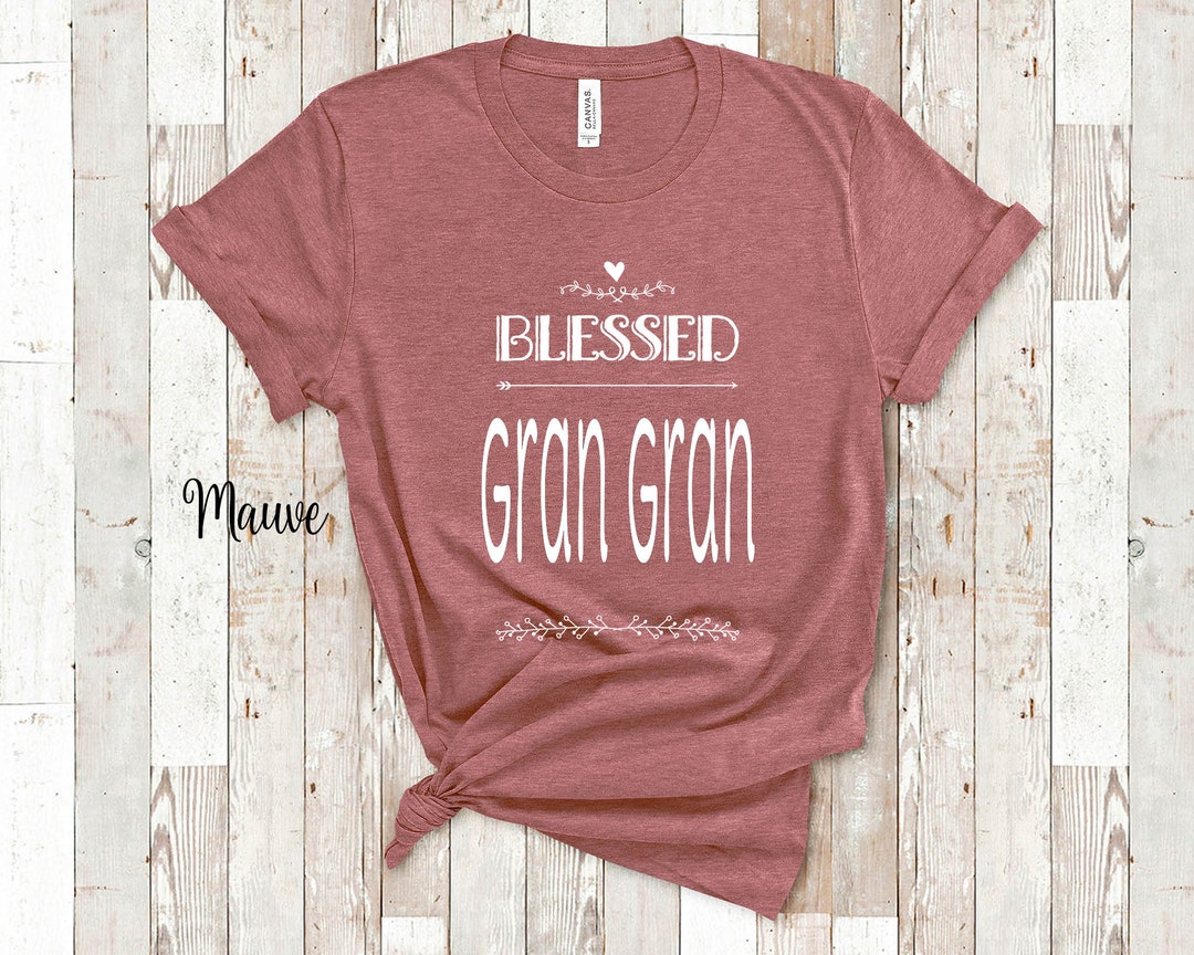 Blessed Gran Gran Grandma Tshirt Special Grandmother Gift Idea for ...