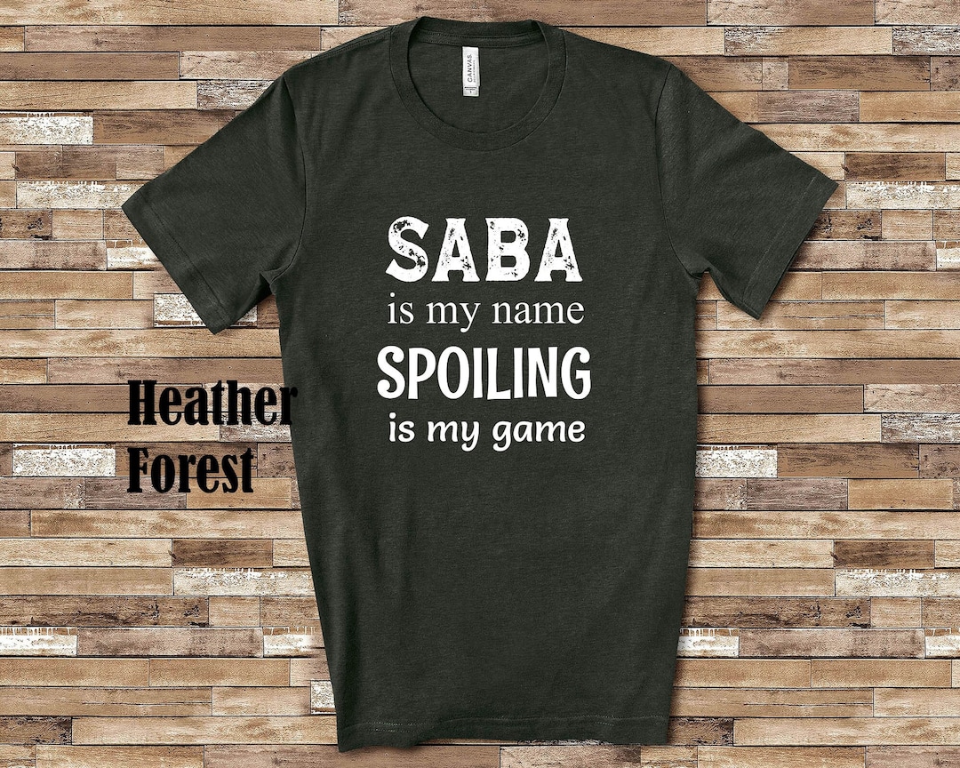 Saba is My Name Grandpa Tshirt Hebrew Jewish Grandfather Gift Idea for ...