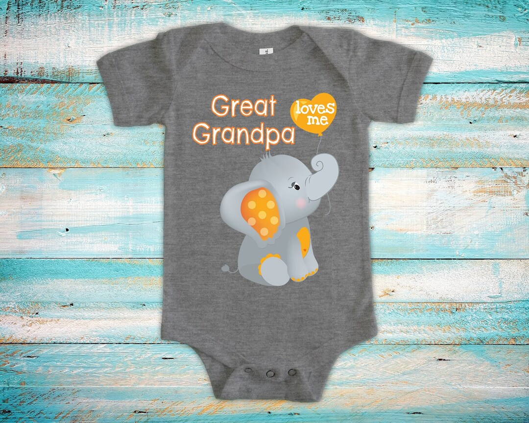 Great Grandpa Loves Me Cute Grandpa Elephant Baby Bodysuit Unique ...