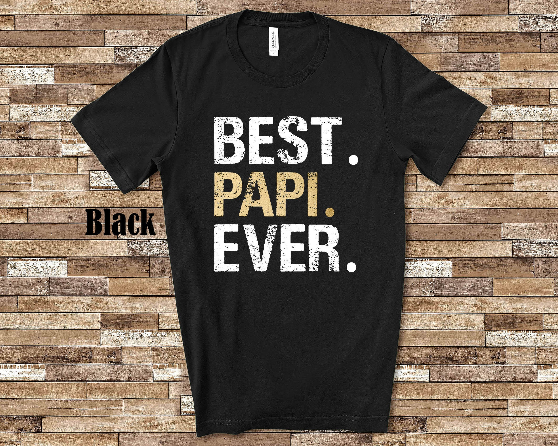 Best Papi Ever Shirt Papi Gift From Granddaughter Grandson | Etsy