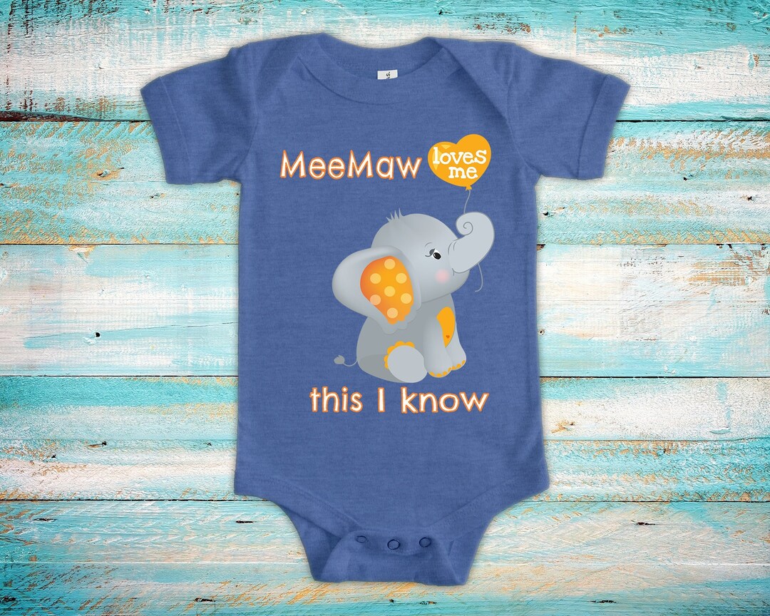 Meemaw Loves Me Cute Grandma Name Elephant Baby Bodysuit Unique ...