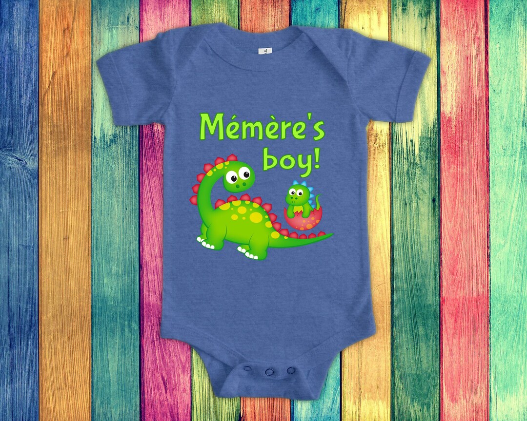 Mémère's Boy Cute Grandma Name Dinosaur Baby Bodysuit, Tshirt or ...
