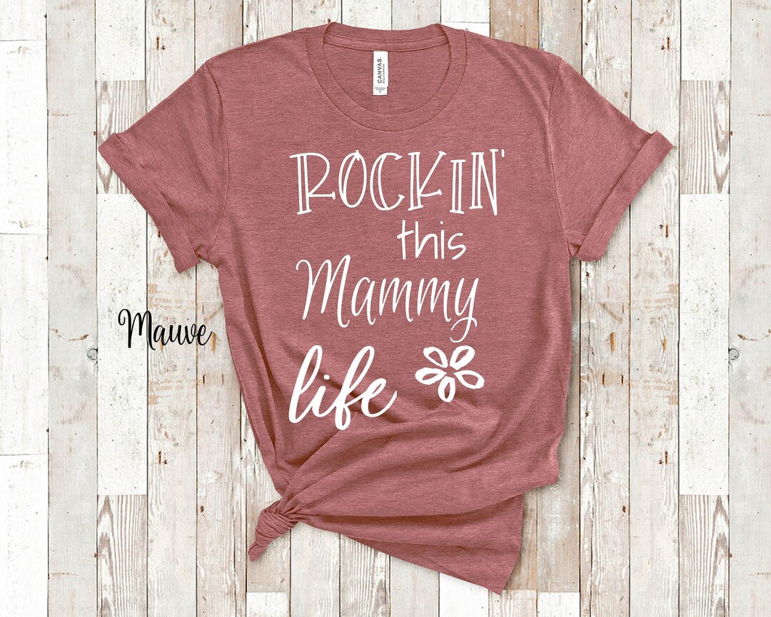 Rockin This Mammy Life Grandma Tshirt Special Grandmother Gift Idea for ...