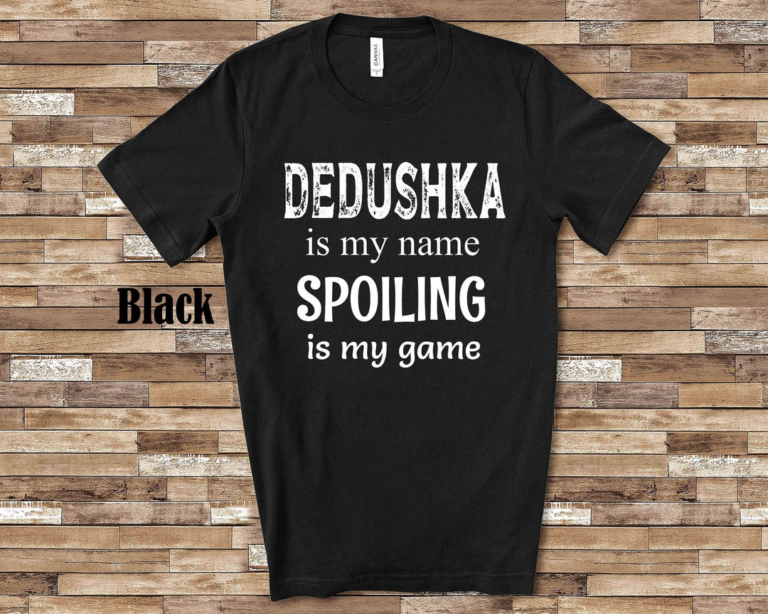 Dedushka ist mein Name Opa Tshirt Russland Russisch Großvater ...