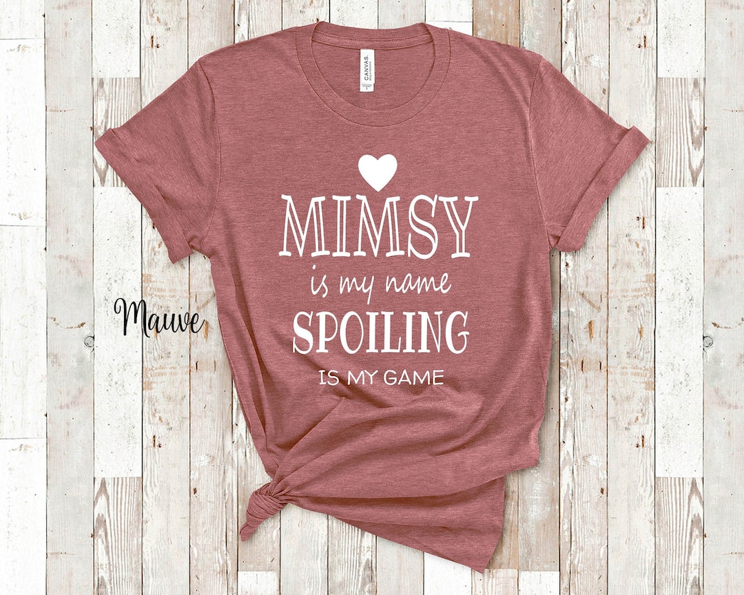 Mimsy is My Name Grandma Tshirt Special Grandmother Gift Idea for ...