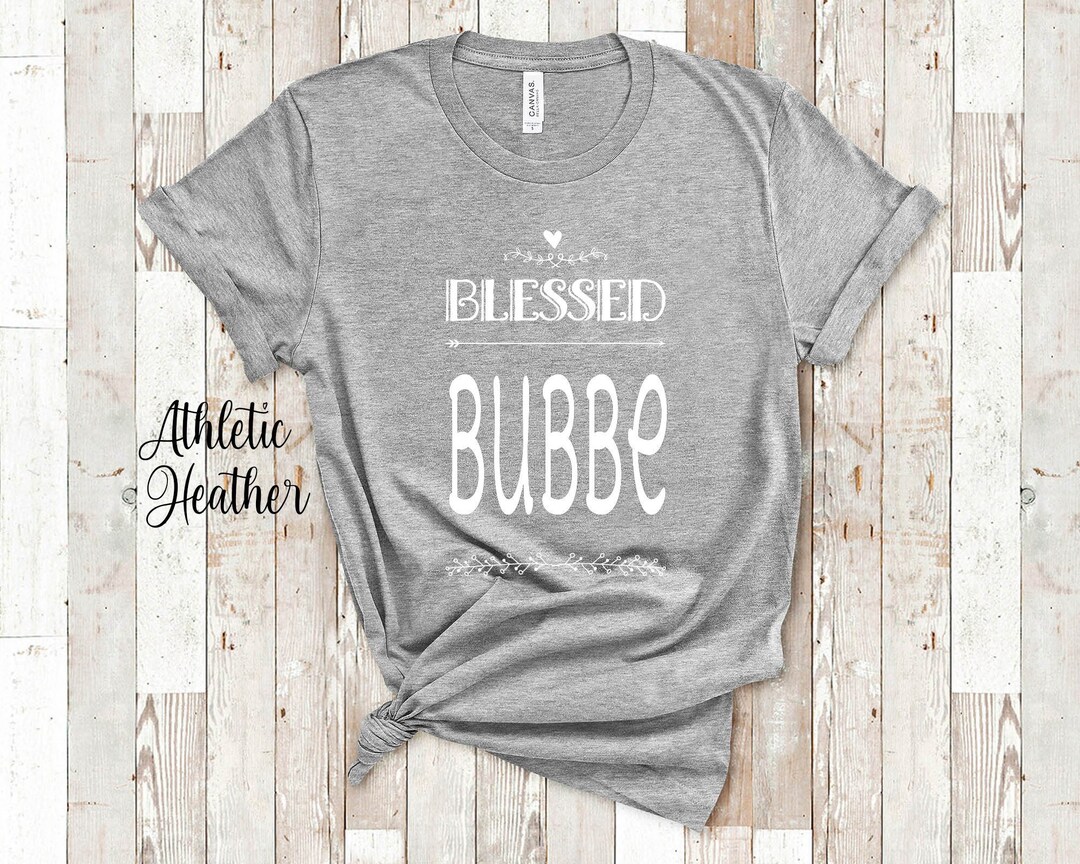 Blessed Bubbe Grandma Tshirt Jewish Yiddish Grandmother Gift Idea for ...