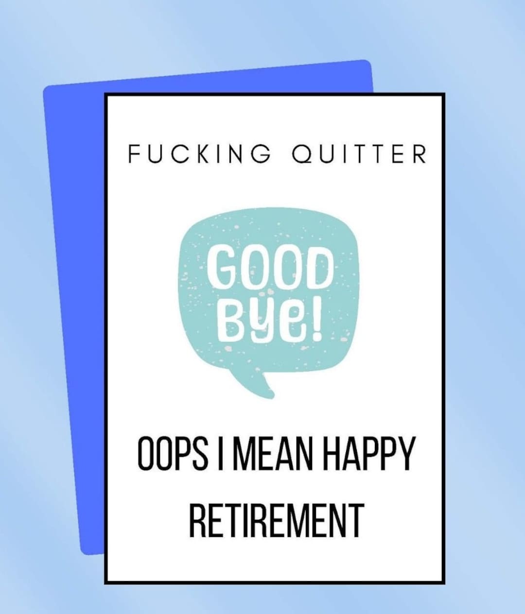 Digital Happy Retirement Card - F#cking Quitter I Mean Happy Retirement ...