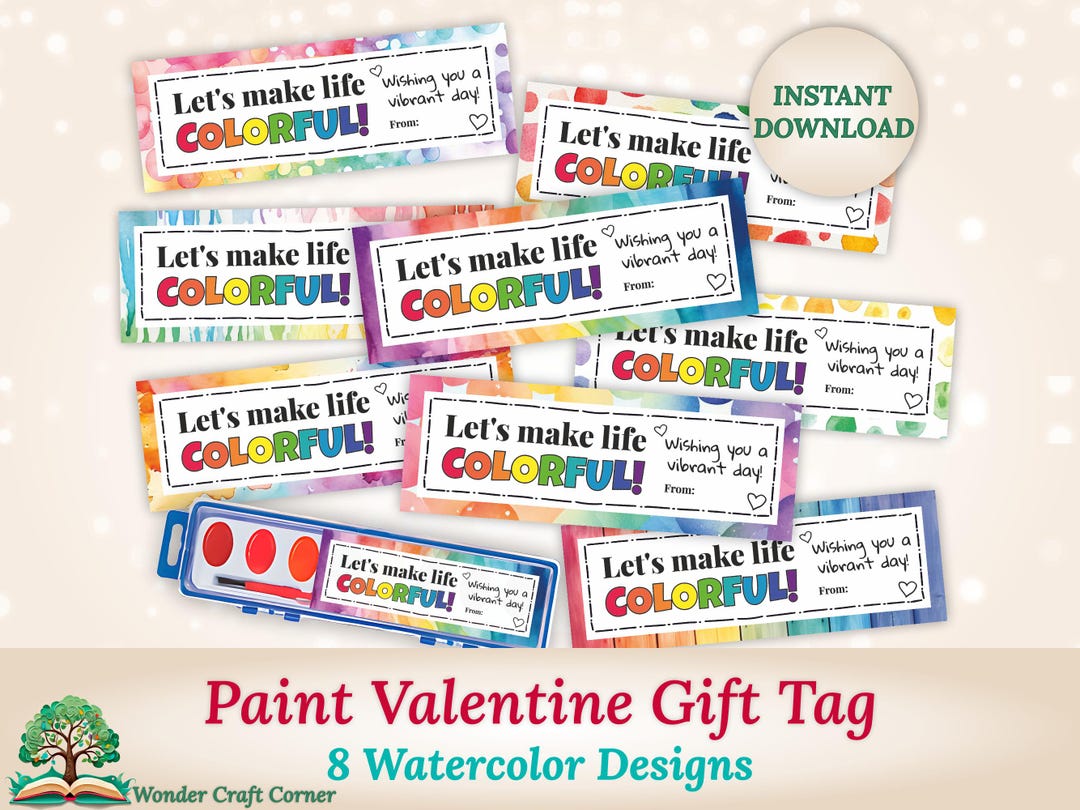 Colorful Valentine Gift Tags for Paint Sets, Printable Paint Tags for ...
