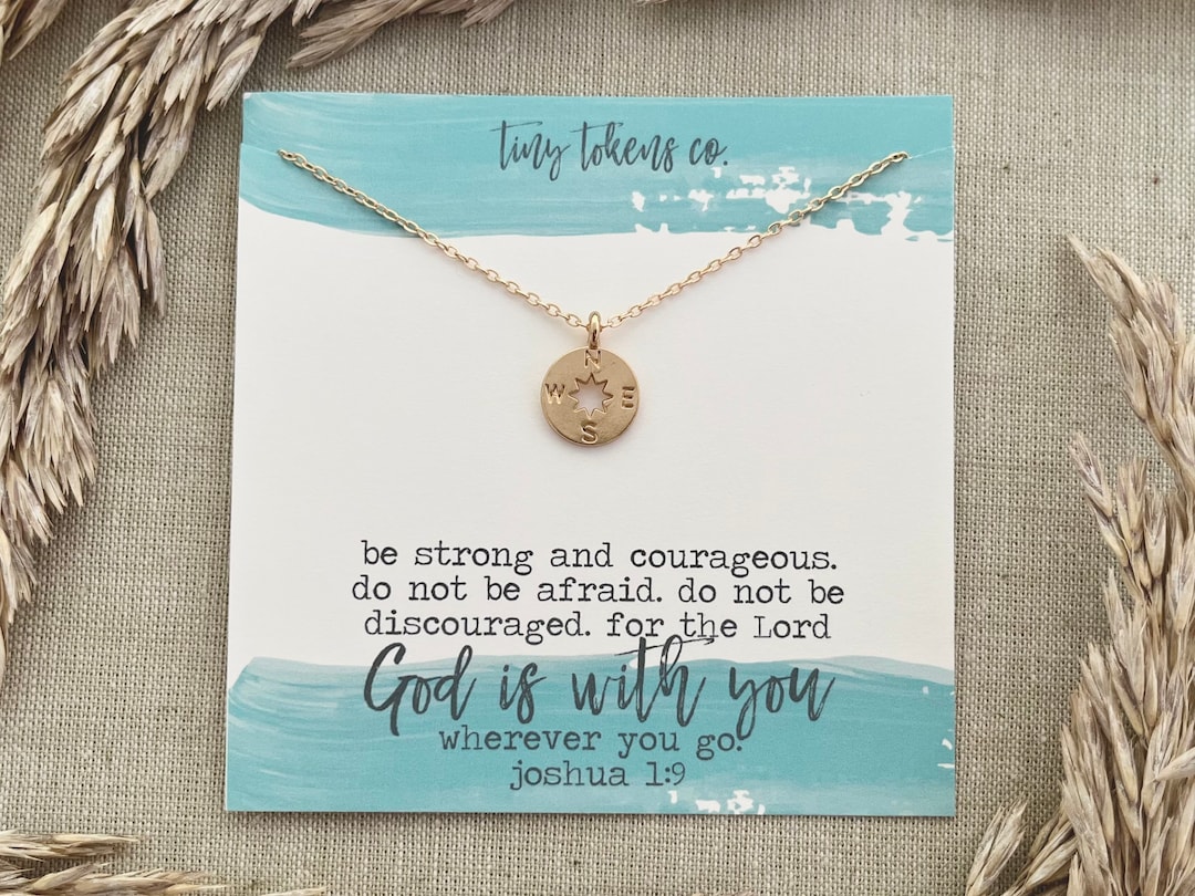 Be Strong and Courageous, Joshua 1:9, Dainty Compass Necklace Gift ...