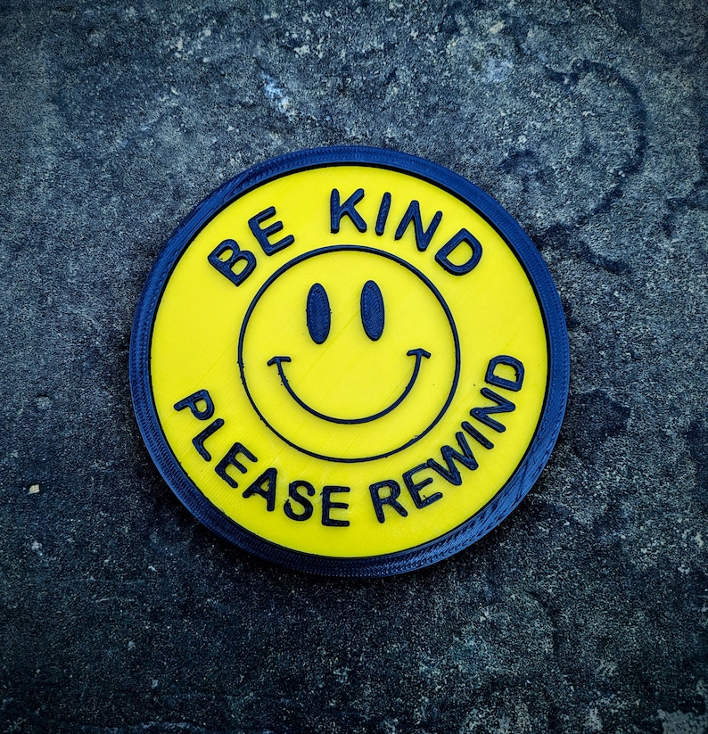Be Kind Please Rewind Sign – 90s VHS Retro Video Store Smile Badge – 3D ...