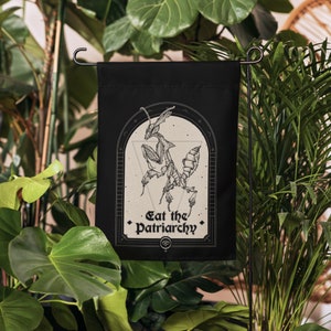 Eat the Patriarchy Flag, Witchy Feminist Praying Mantis Garden Sign ...