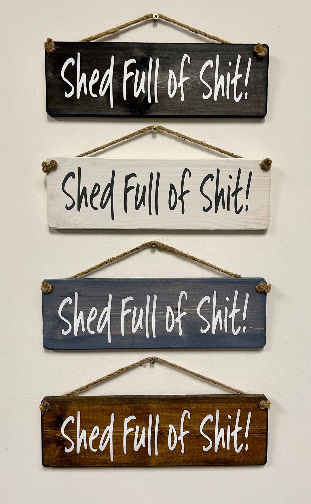 Shed Full of Shit Hanging Wooden Plaque/sign - Etsy