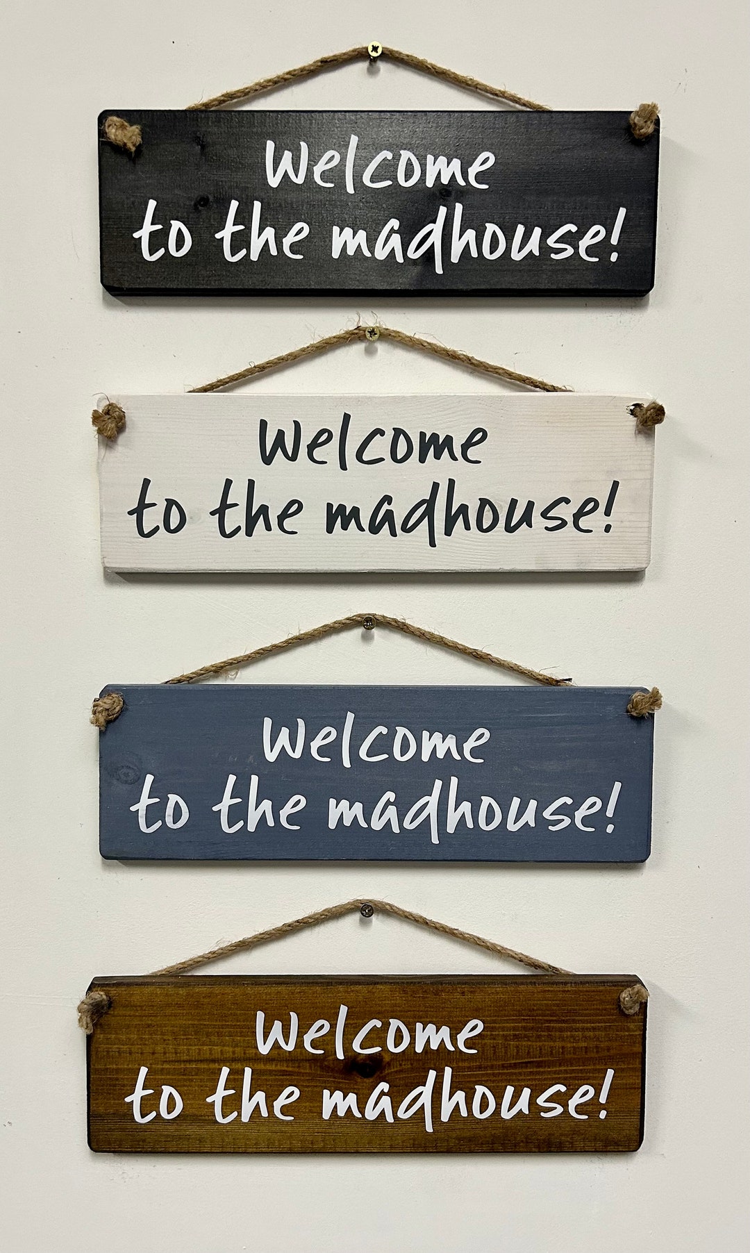 Welcome to the Madhouse Hanging Wooden Plaque/sign - Etsy