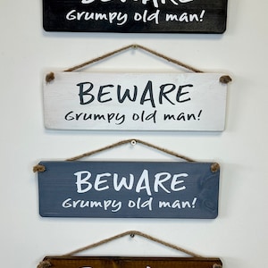 Beware Grumpy Old Man Hanging Wooden Plaque/sign - Etsy