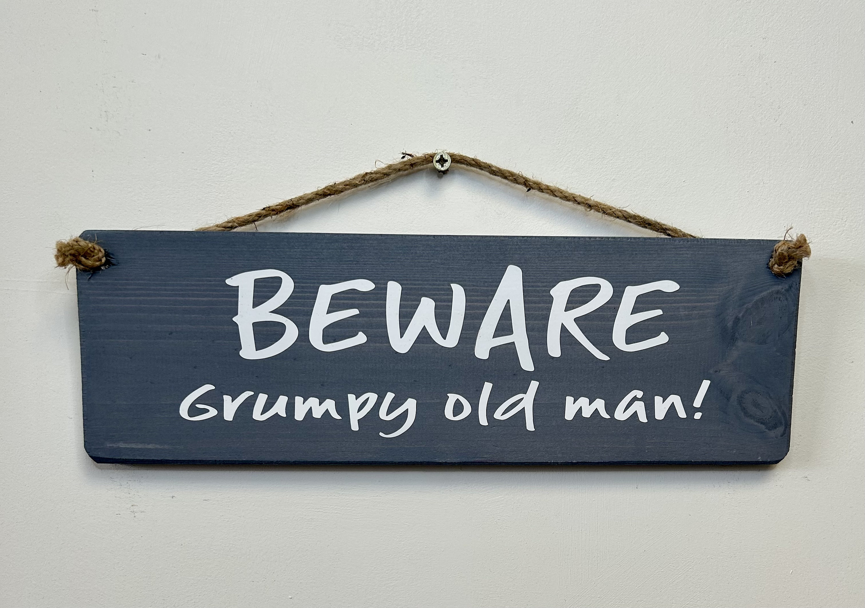 Beware Grumpy Old Man Hanging Wooden Plaque/sign - Etsy