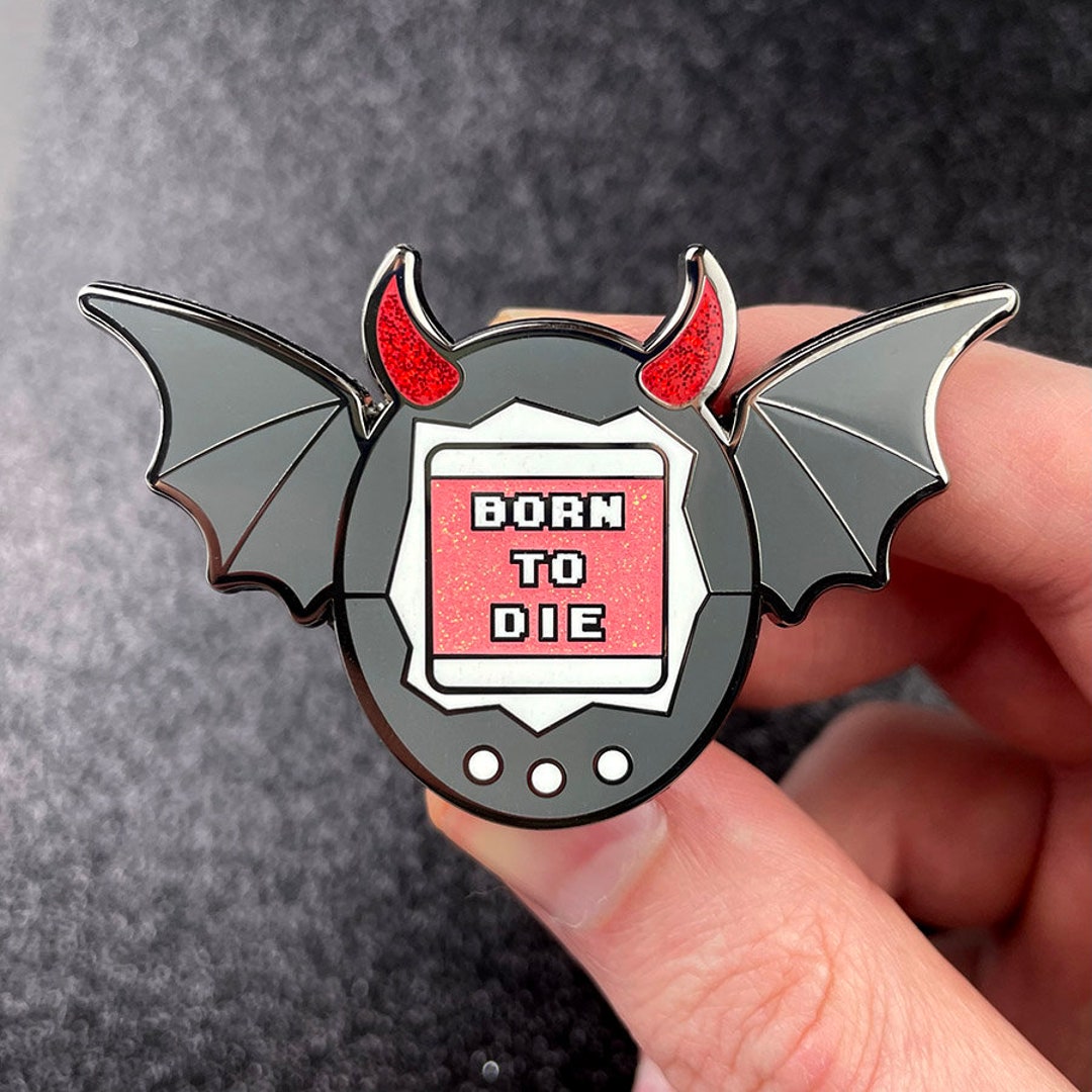 Devilgotchi Born to Die Cute Kawaii Tamagotchi Hard Enamel Pin - Etsy