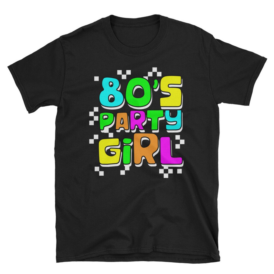 80s Party Shirt, 80s Gift, 80s Clothing, Eighties Party, 80s Theme ...