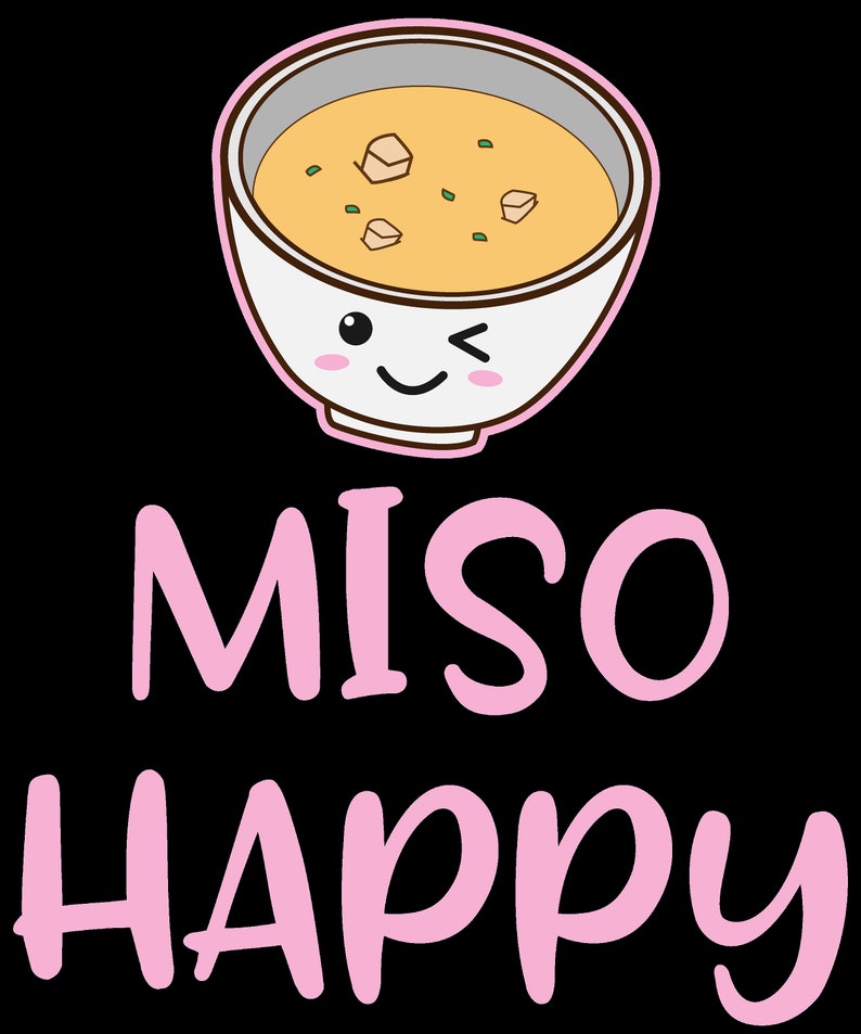 Miso Soup Shirt Funny Ts Miso Miso Cute Miso Soup Miso Etsy