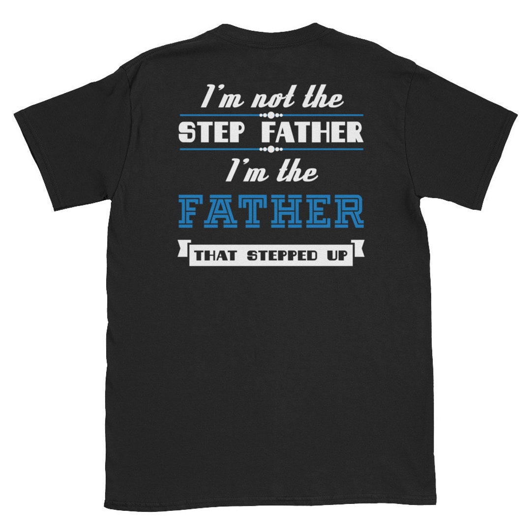 Step Dad Shirt, Step Dad Gift, Dad Shirt, Fathers Day Shirt, Dad Gift ...