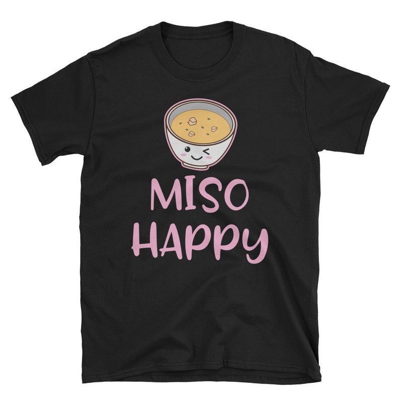 Miso Soup Shirt Funny Ts Miso Miso Cute Miso Soup Miso Etsy