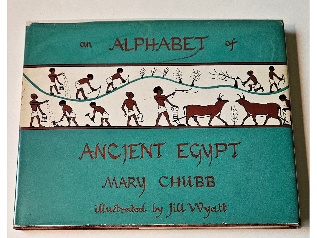 ALPHABET of ANCIENT EGYPT Mary Chubb 1st Edition 1966 in Dust Jacket - Etsy