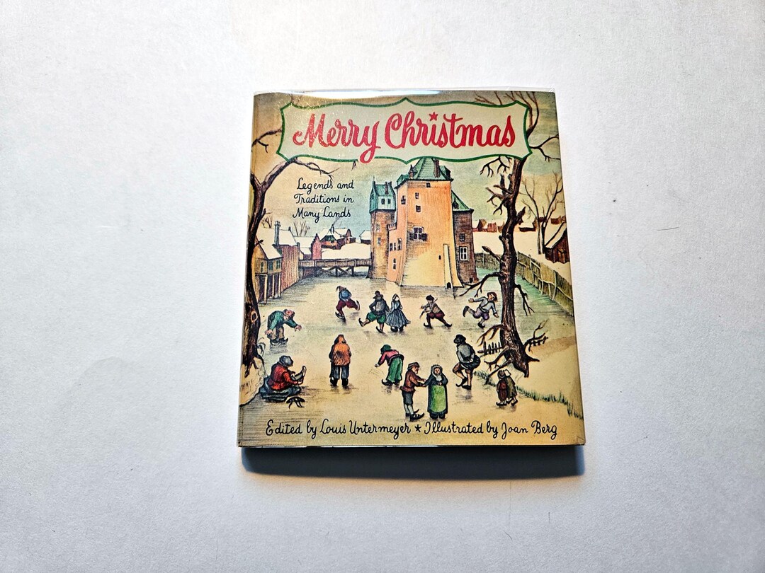 Merry Christmas: Legends and Traditions in Many Lands by Louis ...
