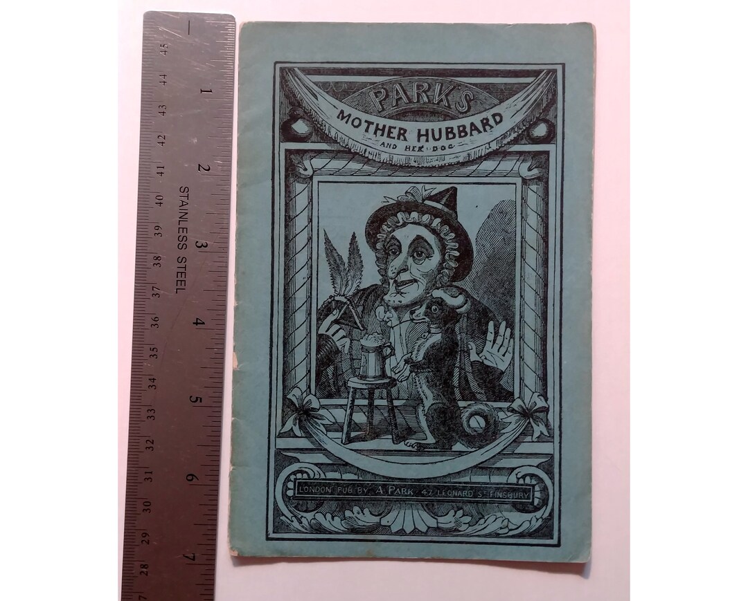 Park's History of OLD MOTHER HUBBARD and Her Dog, 1840, Early British ...