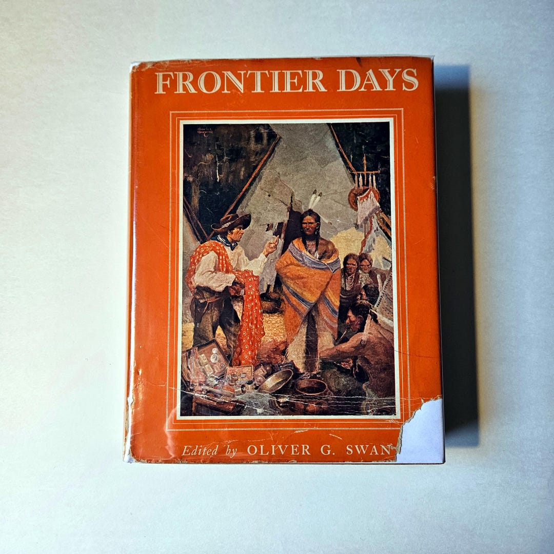 Frontier Days Book, Schoonover Illustrated Dust Jacket, 1928 Reprint - Etsy