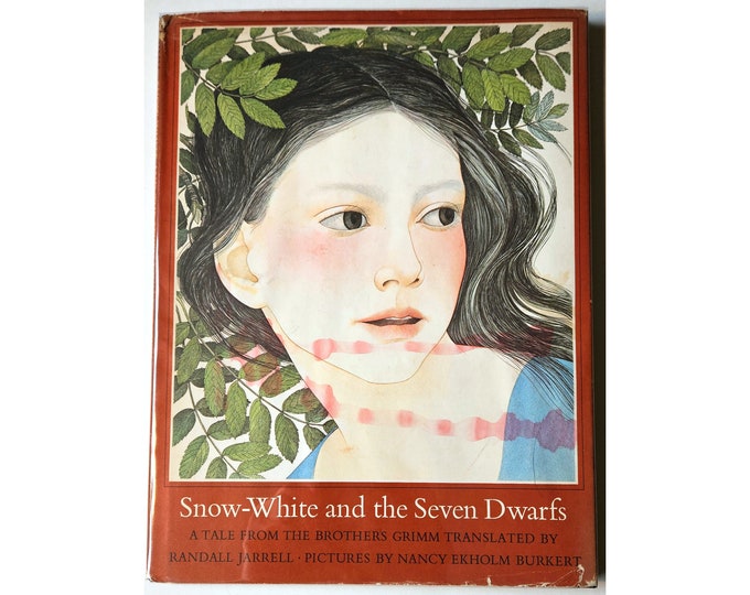 Snow-white and the Seven Dwarfs, Randall Jarrell, Nancy Ekholm Burkert ...