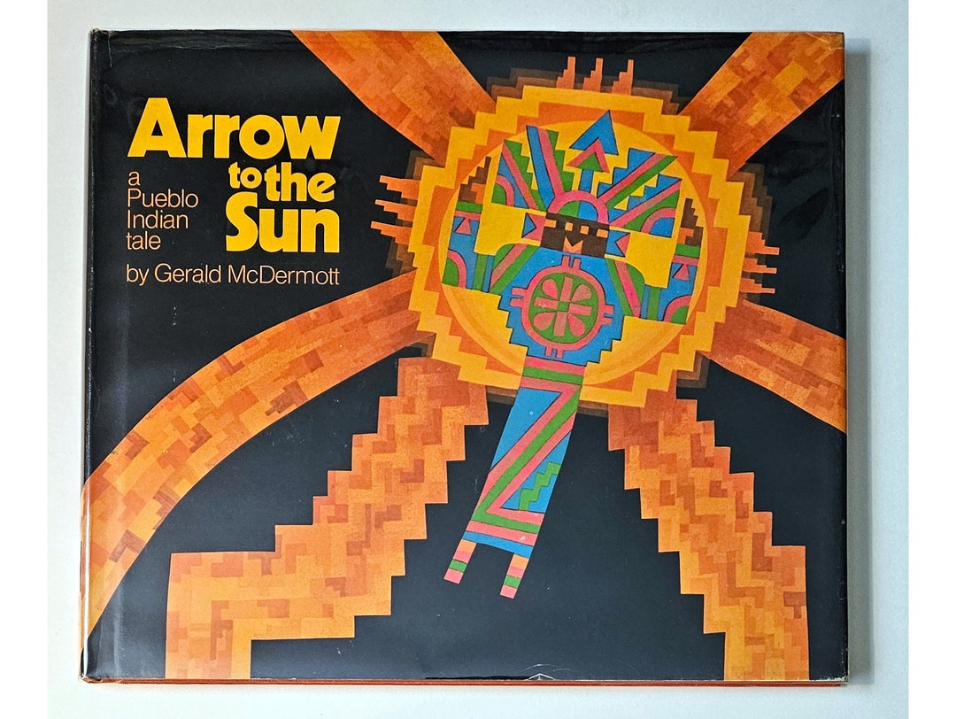 ARROW to the SUN, Gerald Mcdermott, Signed by Author, Caldecott Award ...