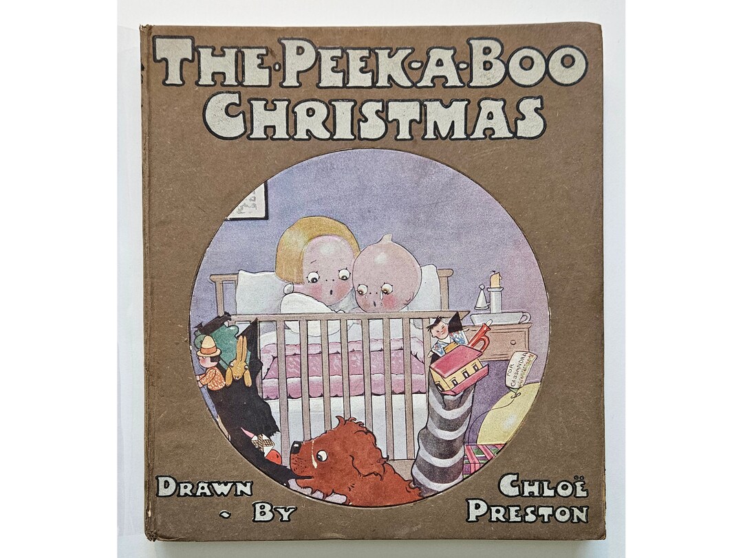 PEEK-A-BOO Christmas Illustrated by Chloe Preston, May Byron, Circa ...
