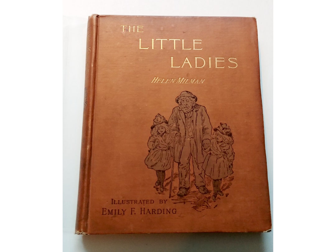 LITTLE LADIES, Helen Milman, Emily F Harding, 1892, First American ...