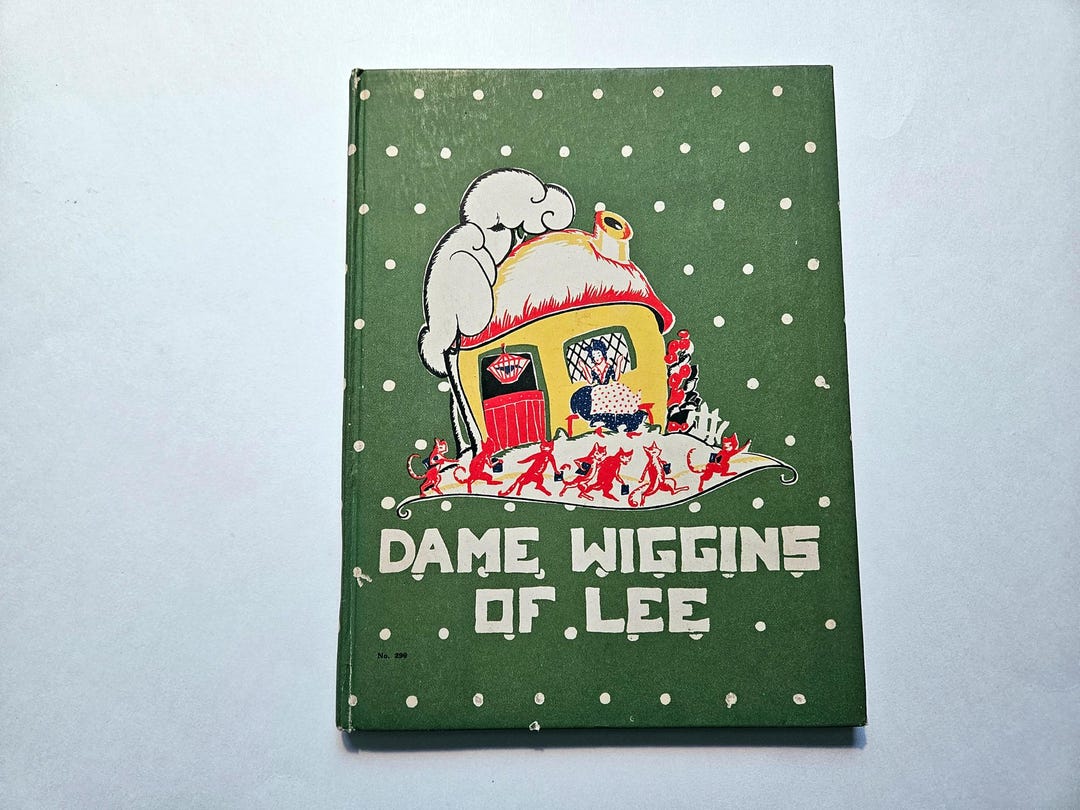 Dame Wiggins of Lee Illustrated by Fern Bisel Peat, Rare Children's ...