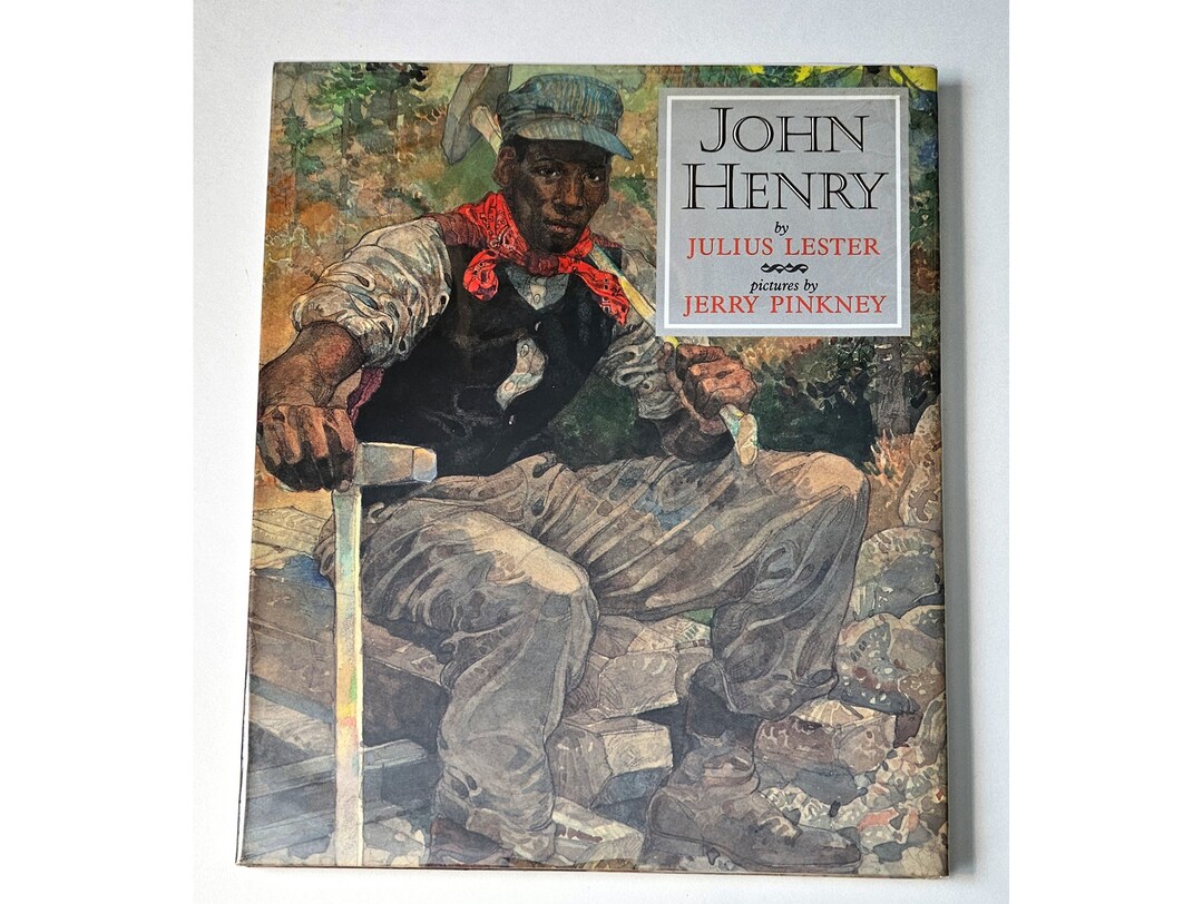 JOHN HENRY by Julius Lester, Illustrated by Jerry Pinkney, Caldecott ...