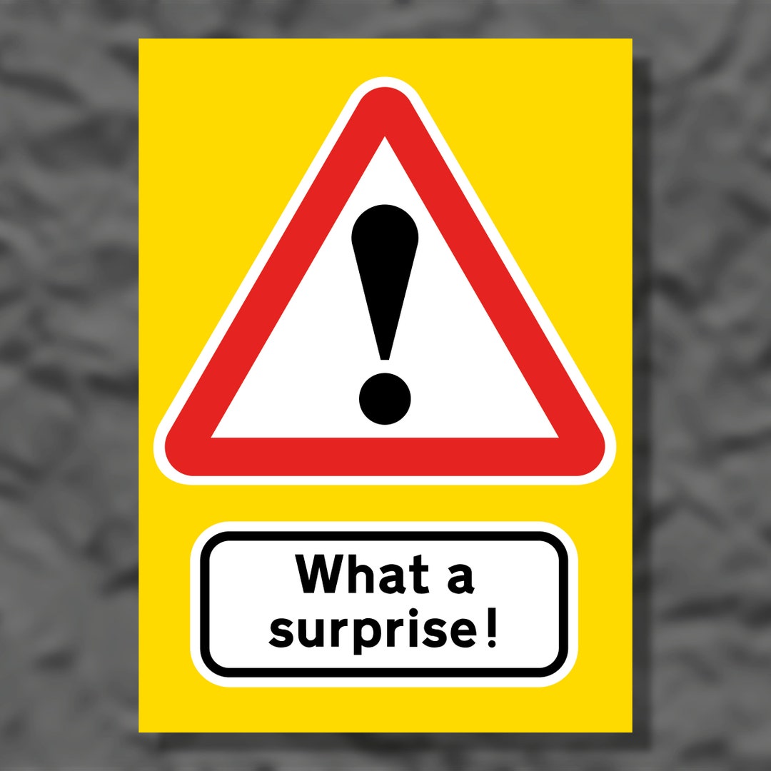 Road Sign Greetings Card - What a Surprise! - Etsy