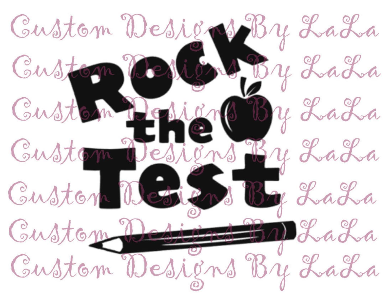 Rock the Test SVG File, Teacher Test Svg, Testing Svg, Teacher Cut File ...