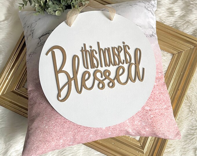 This House is Blessed Wooden Front Door Sign, Wood Wall Art, Blessed ...