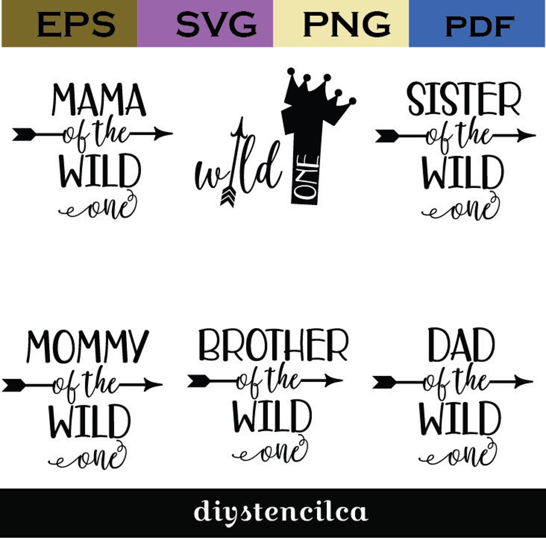 6 SVG , Wild One Svg , Birthday Svg , First Birthday Svg, Family Svg ...