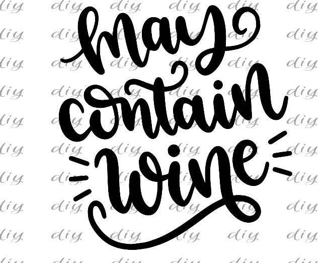 May Contain Wine Vinyl Decal - May Contain Wine Iron on Decal - Diy ...
