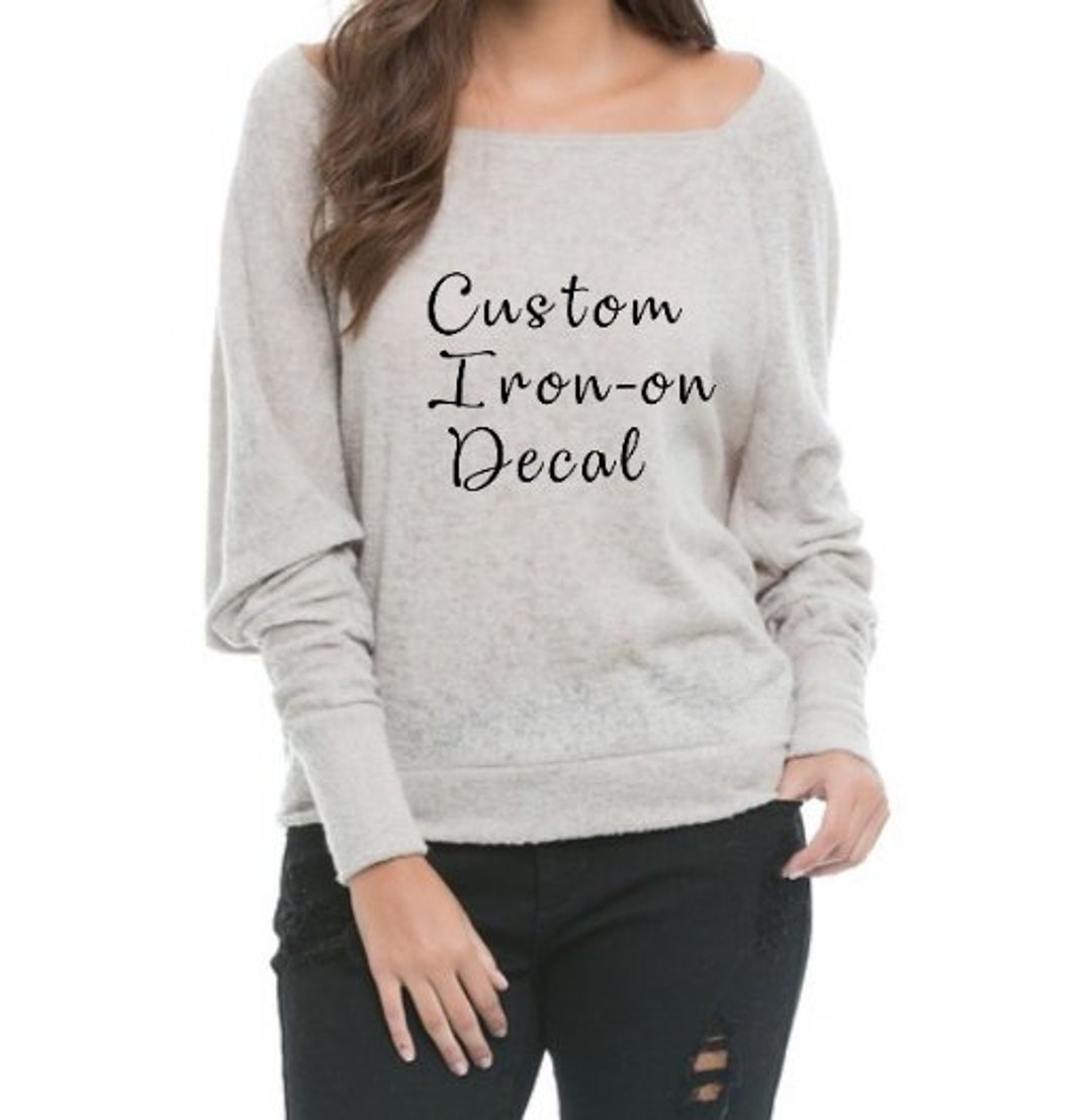 Custom Iron on Decal - Custom Tshirt Decal - Iron on Decal ...
