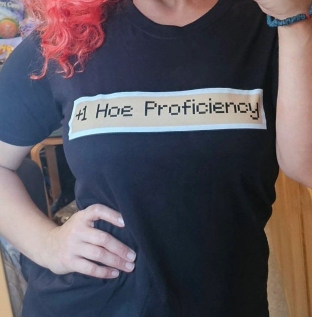 Stardew Valley Inspired Funny Hoe Proficiency Meme T-shirt - Etsy