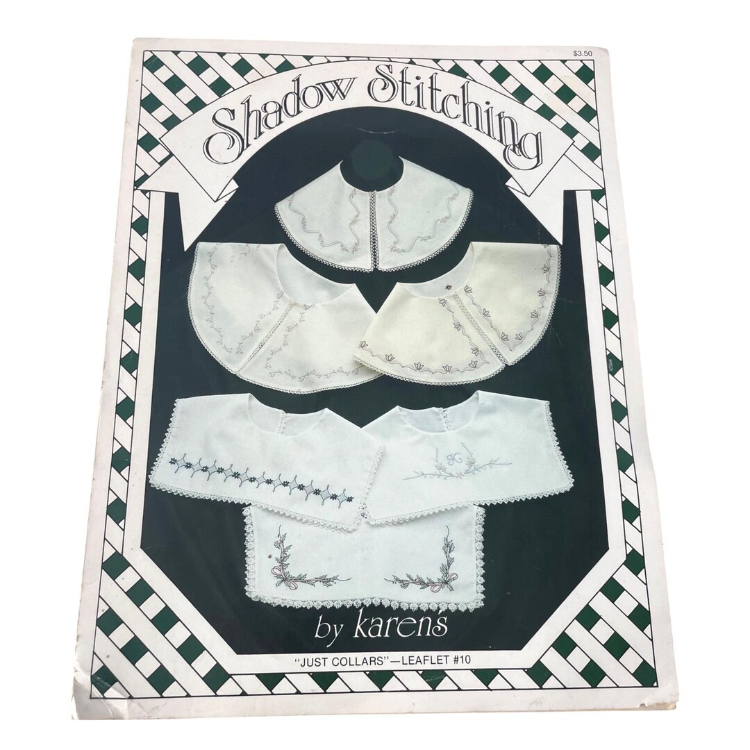 Shadow Stitching Pattern Leaflet #10 Karens "just Collars" Heirloom ...