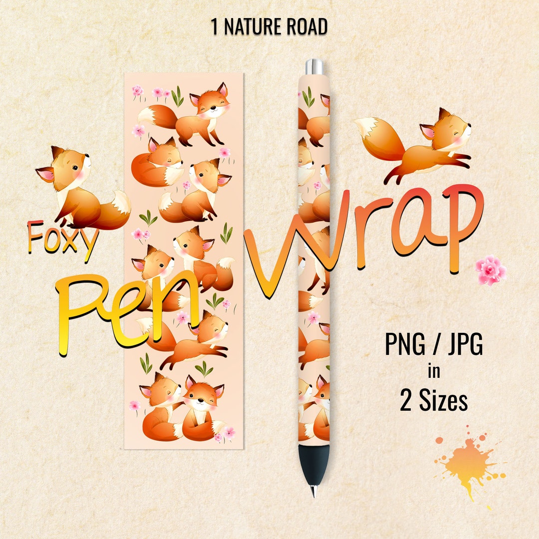 Fox Pen Wraps, Printable Digital Download for Inkjoy Waterslide, Vinyl ...