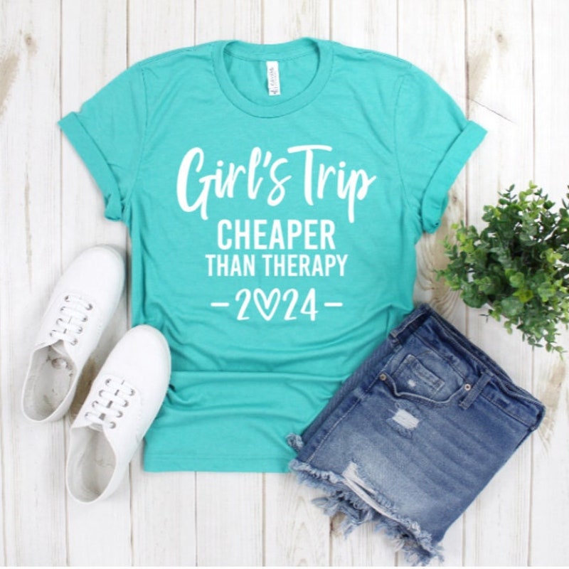 Girls Trip Cheaper Than Therapy Shirt - Etsy