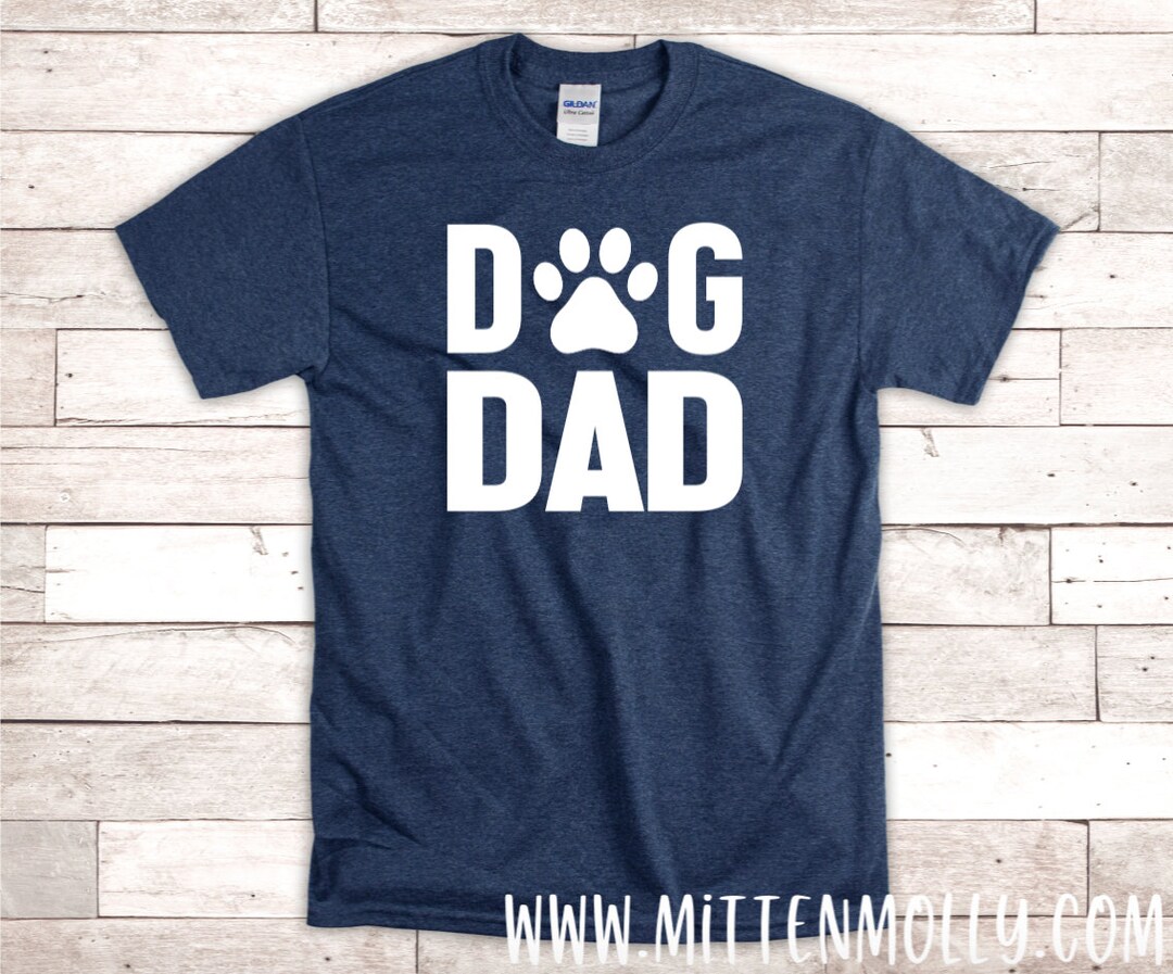 Dog Dad T-shirt, Dog Dad, Fur Dad, Father's Day Gift, Dad Gift, Gifts ...